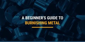 Guide To Burnishing In Mass Finishing | Finishing Systems